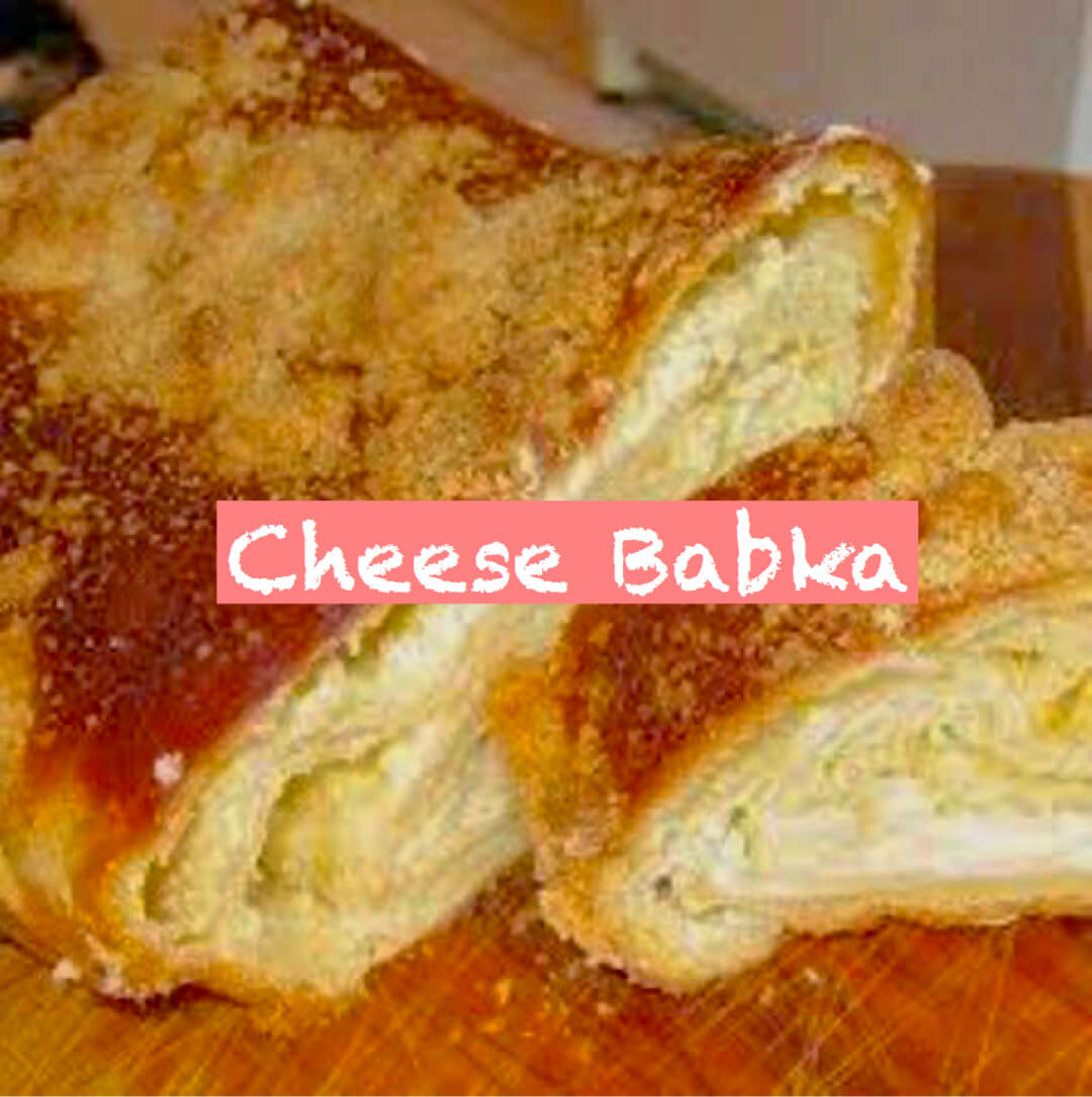 Cheese Babka Recipe. Optional Topping - Levana Cooks